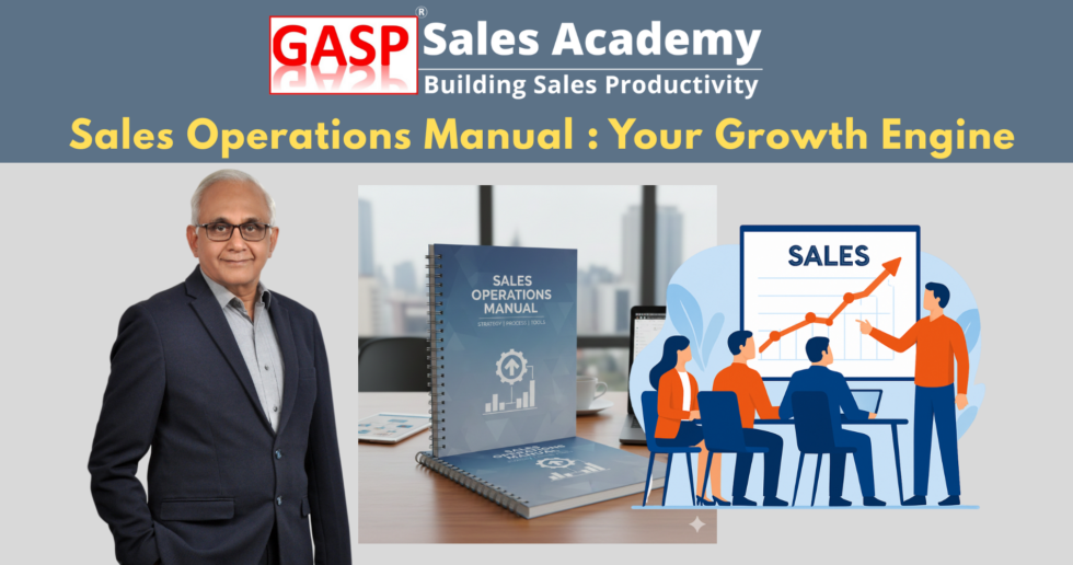 Sales Operations Manual : Your Growth Engine - GASP Sales Academy